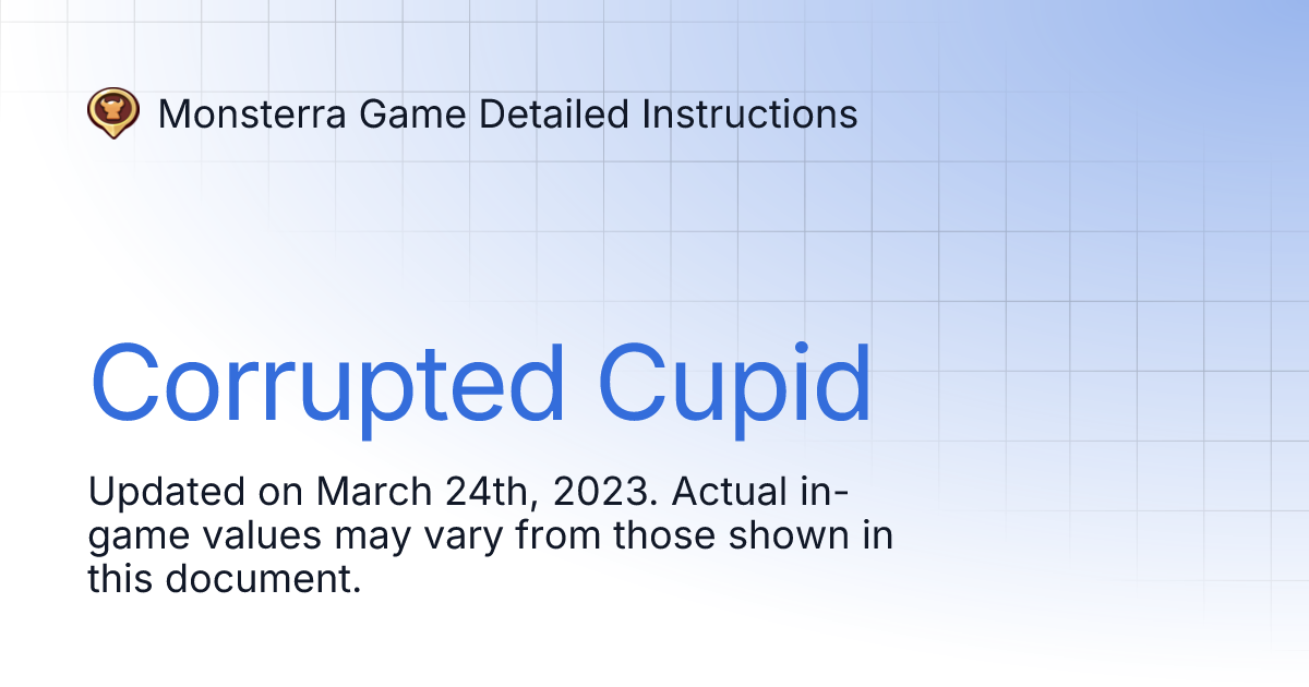 Corrupted Cupid | Monsterra Game Detailed Instructions
