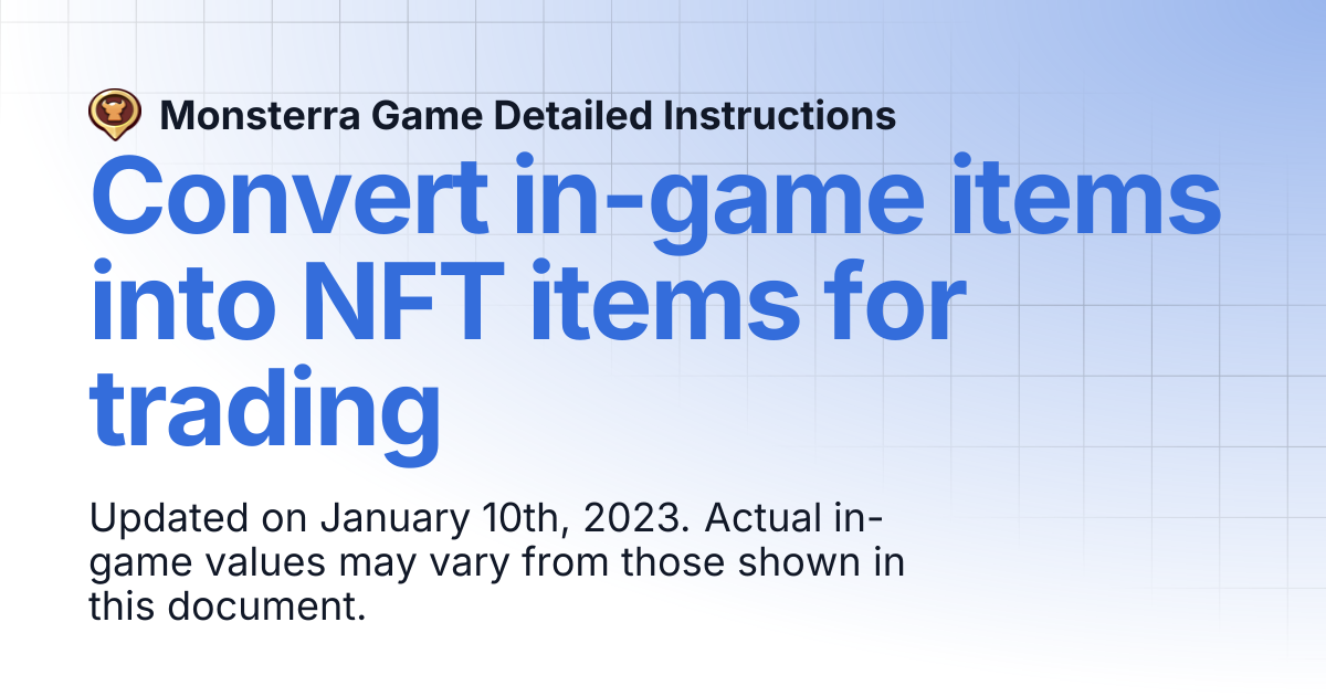Convert in-game items into NFT items for trading | Monsterra Game ...