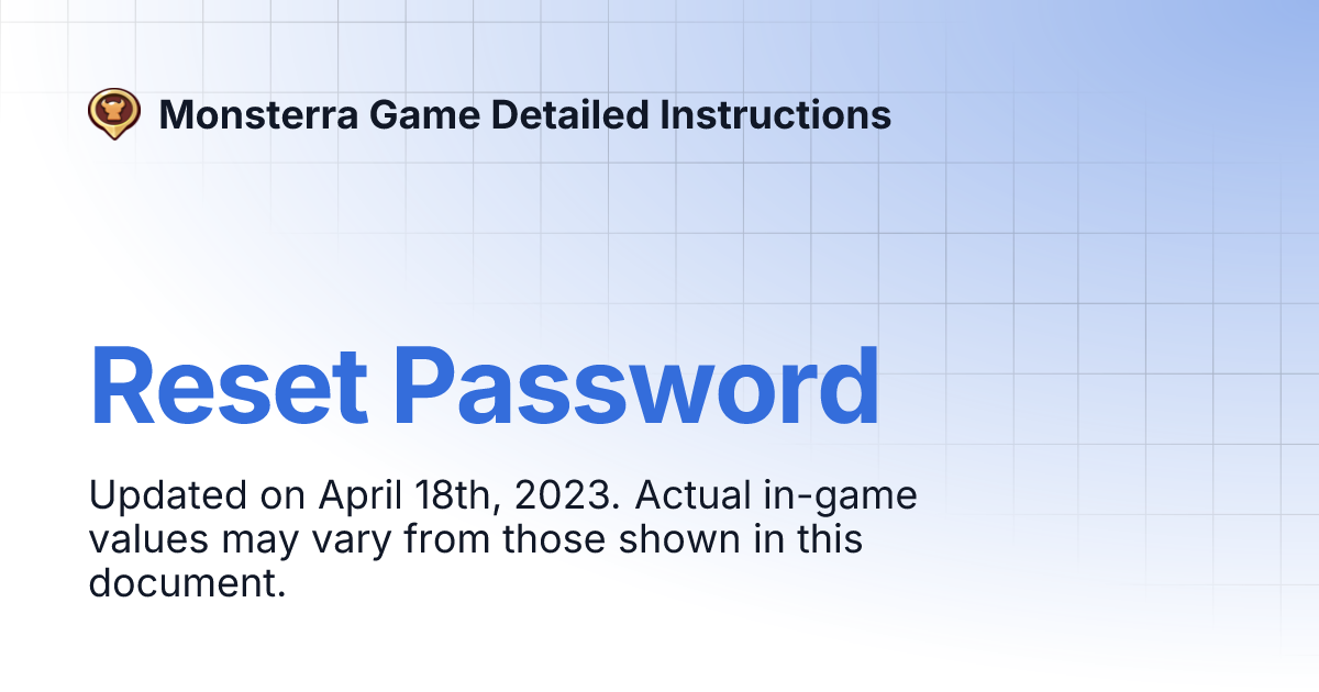 Reset Password | Monsterra Game Detailed Instructions