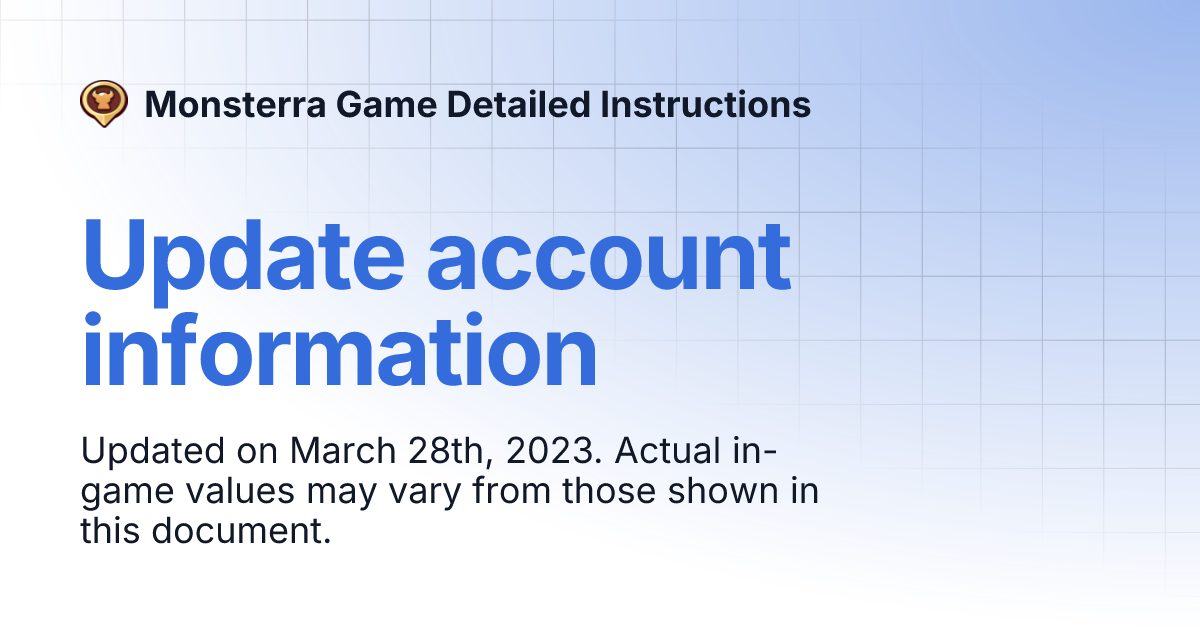 Update account information | Monsterra Game Detailed Instructions