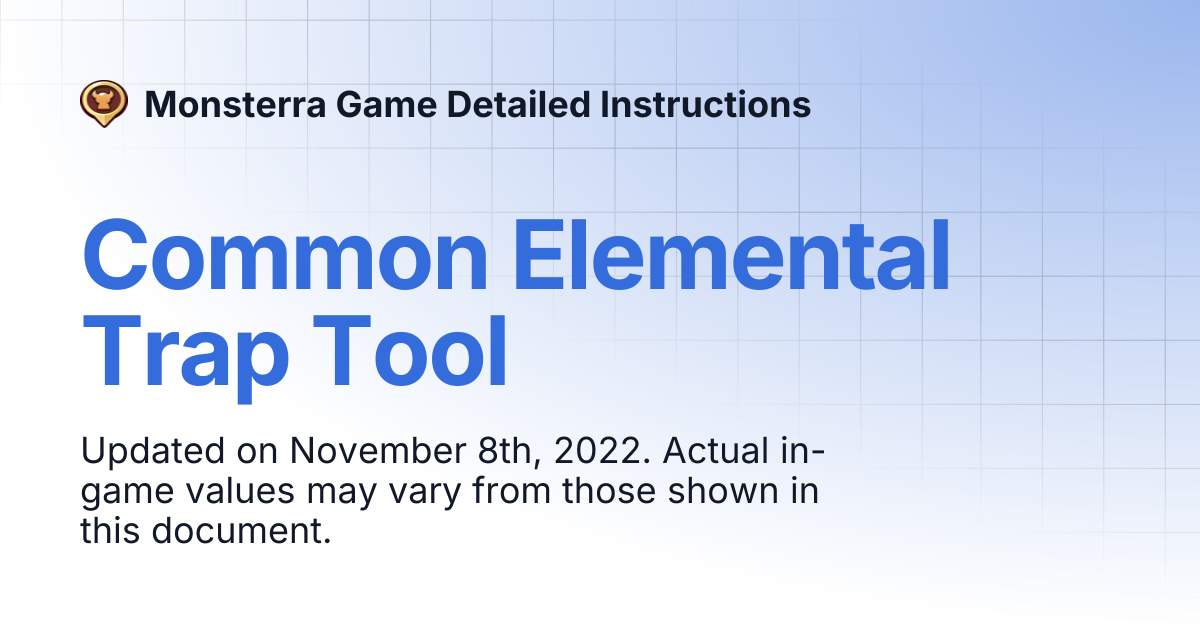 Common Elemental Trap Tool | Monsterra Game Detailed Instructions