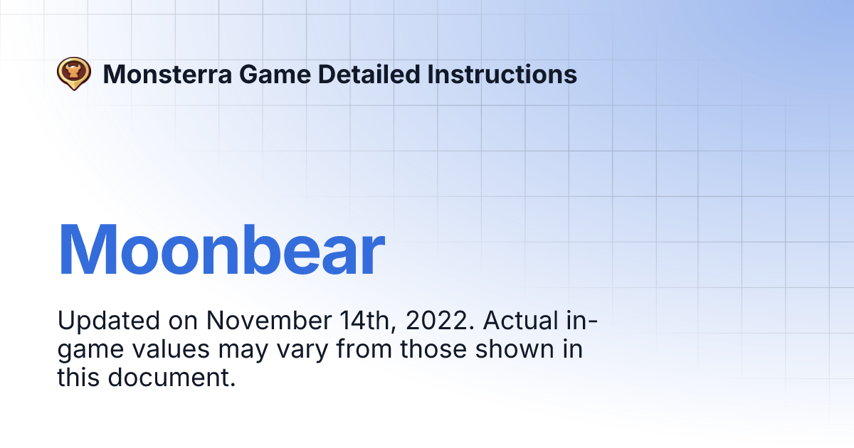 Moonbear | Monsterra Game Detailed Instructions